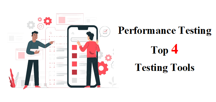 Top 4 Performance Testing Tools In 2022 - Top Software Testing Company ...