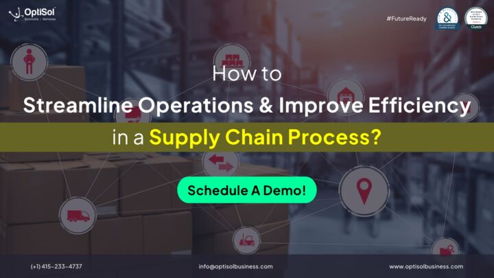 How to Streamline Operations and Improve Efficiency in a Supply Chain